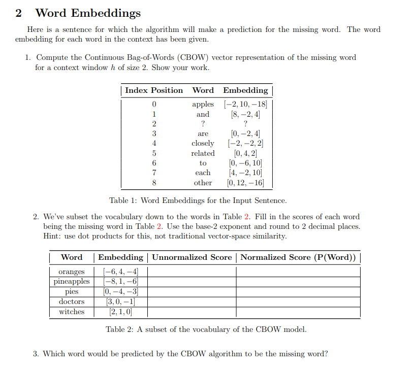 Solved 2 Word Embeddings Here is a sentence for which the | Chegg.com