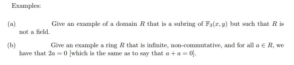 Solved Examples: (a) Give an example of a domain R that is a | Chegg.com