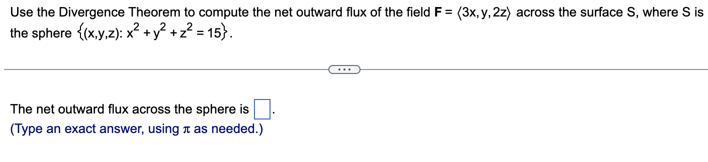Solved Use the Divergence Theorem to compute the net outward | Chegg.com