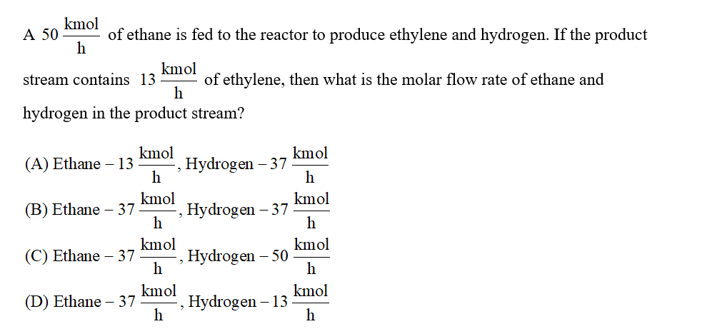 Solved kmol A 50 of ethane is fed to the reactor to produce | Chegg.com