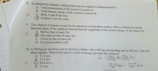 Solved 8. A completely inelastic collision between two | Chegg.com