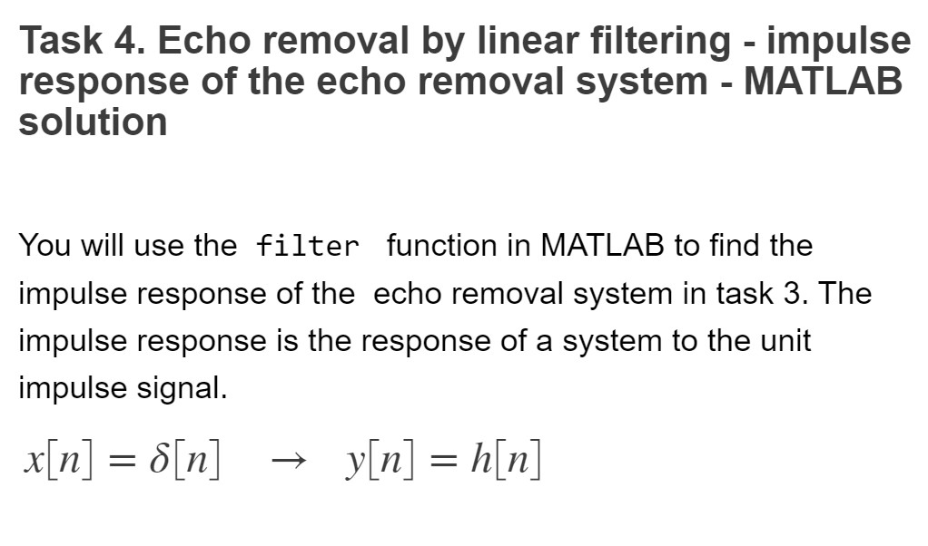 Task 4. Echo removal by linear filtering - impulse | Chegg.com
