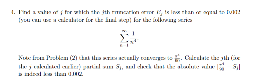 Solved Find a value of j for which the j th truncation error | Chegg.com