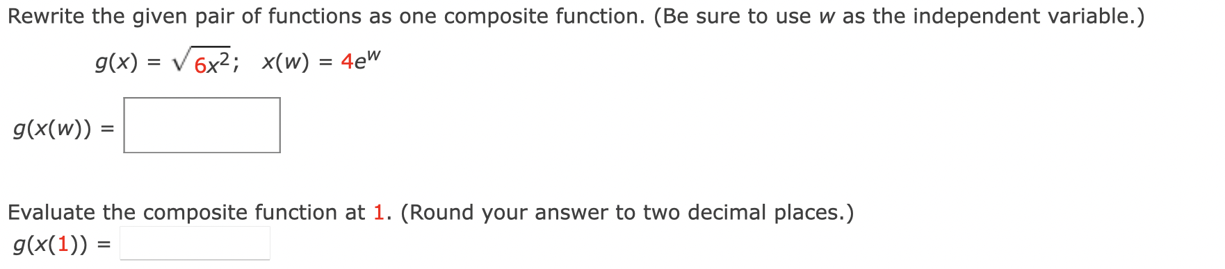Solved Rewrite the given pair of functions as one composite | Chegg.com