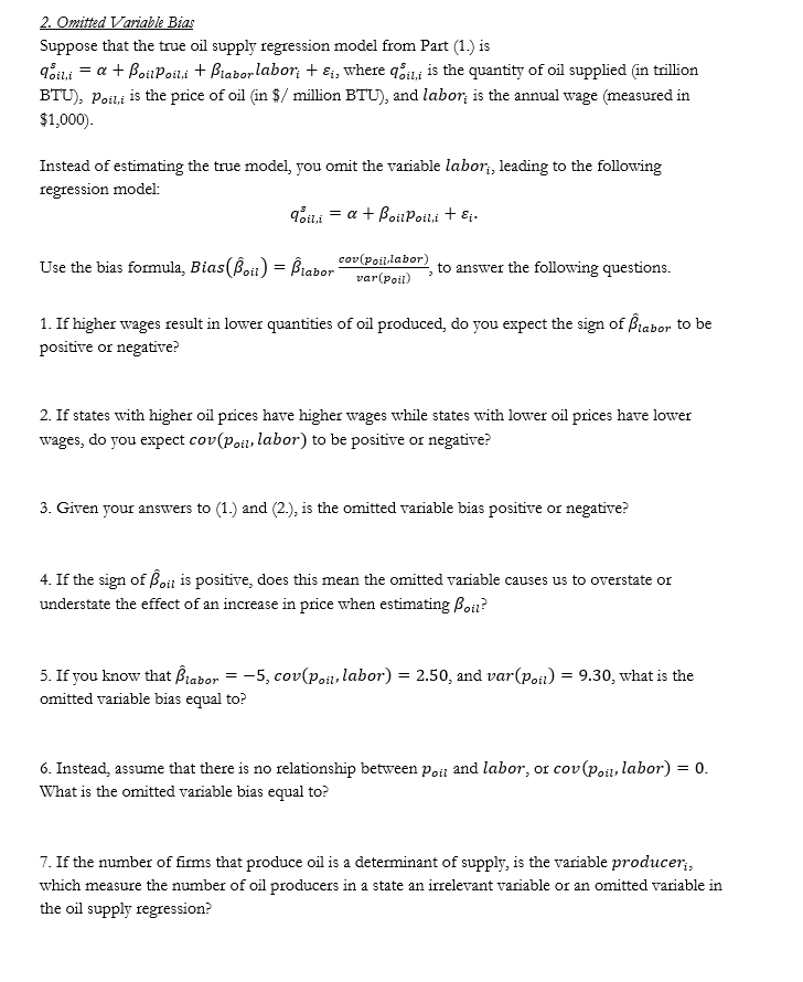Solved 2. Omitted Variable Bias Suppose that the true oil | Chegg.com
