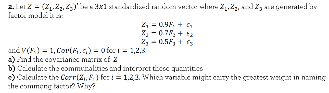 2. Let Z=(Z1,Z2,Z3)′ be a 3x1 standardized random | Chegg.com