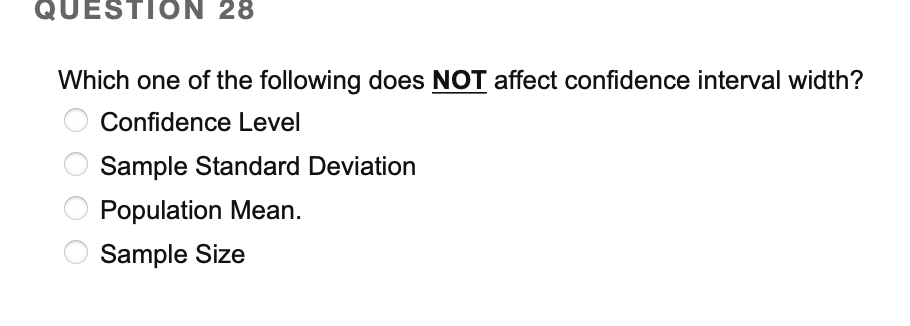Solved Which one of the following does NOT affect confidence | Chegg.com