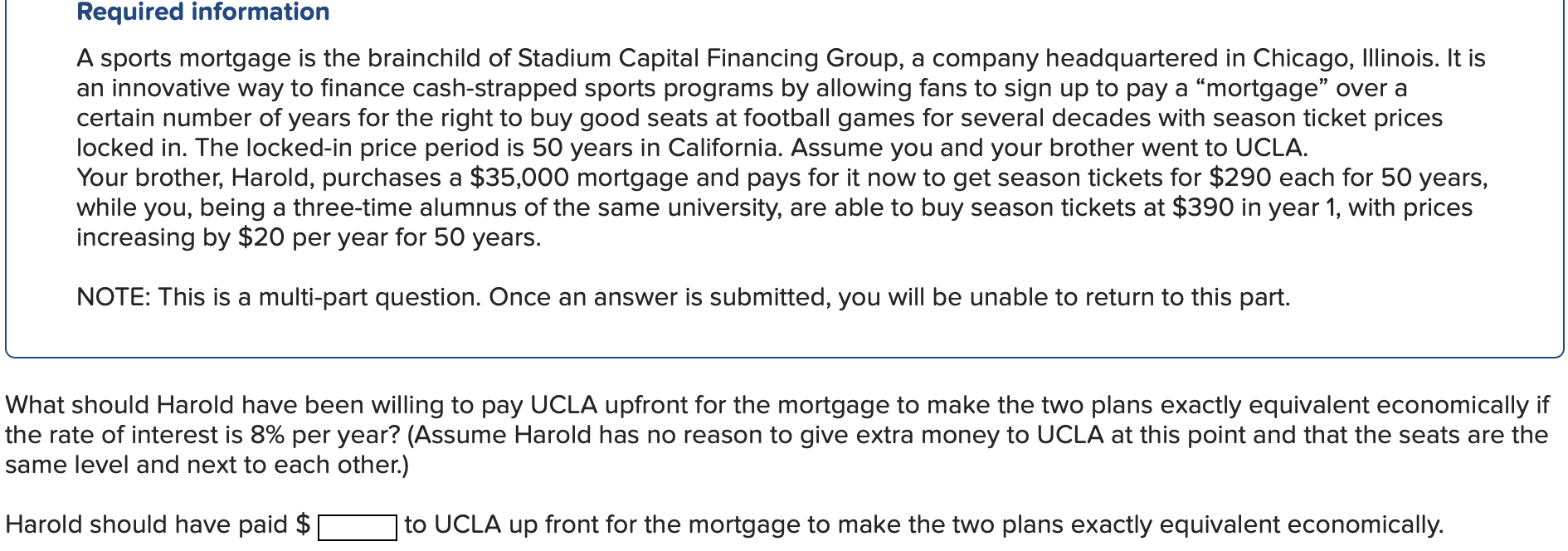 Solved A sports mortgage is the brainchild of Stadium | Chegg.com