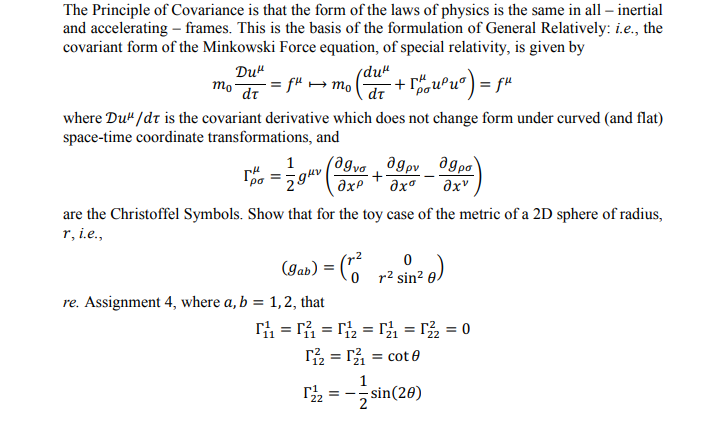 Solved The Principle of Covariance is that the form of the | Chegg.com
