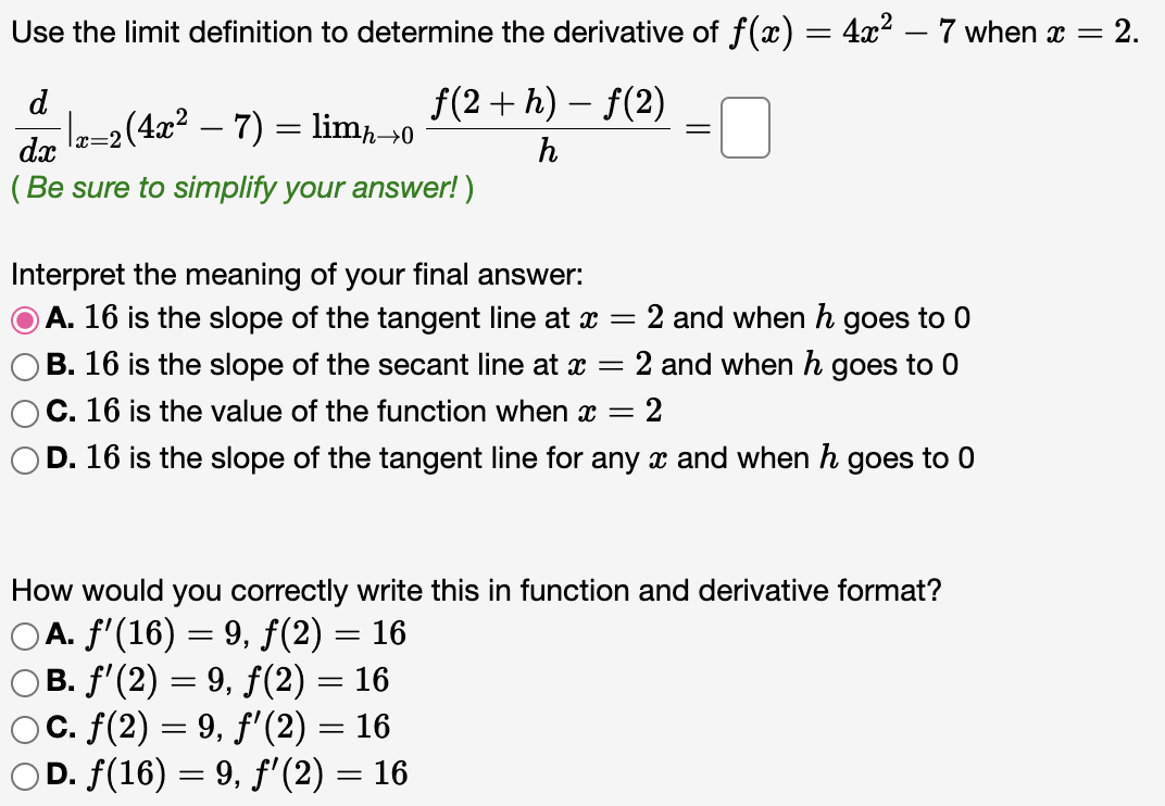 Solved Use the limit definition to determine the derivative | Chegg.com