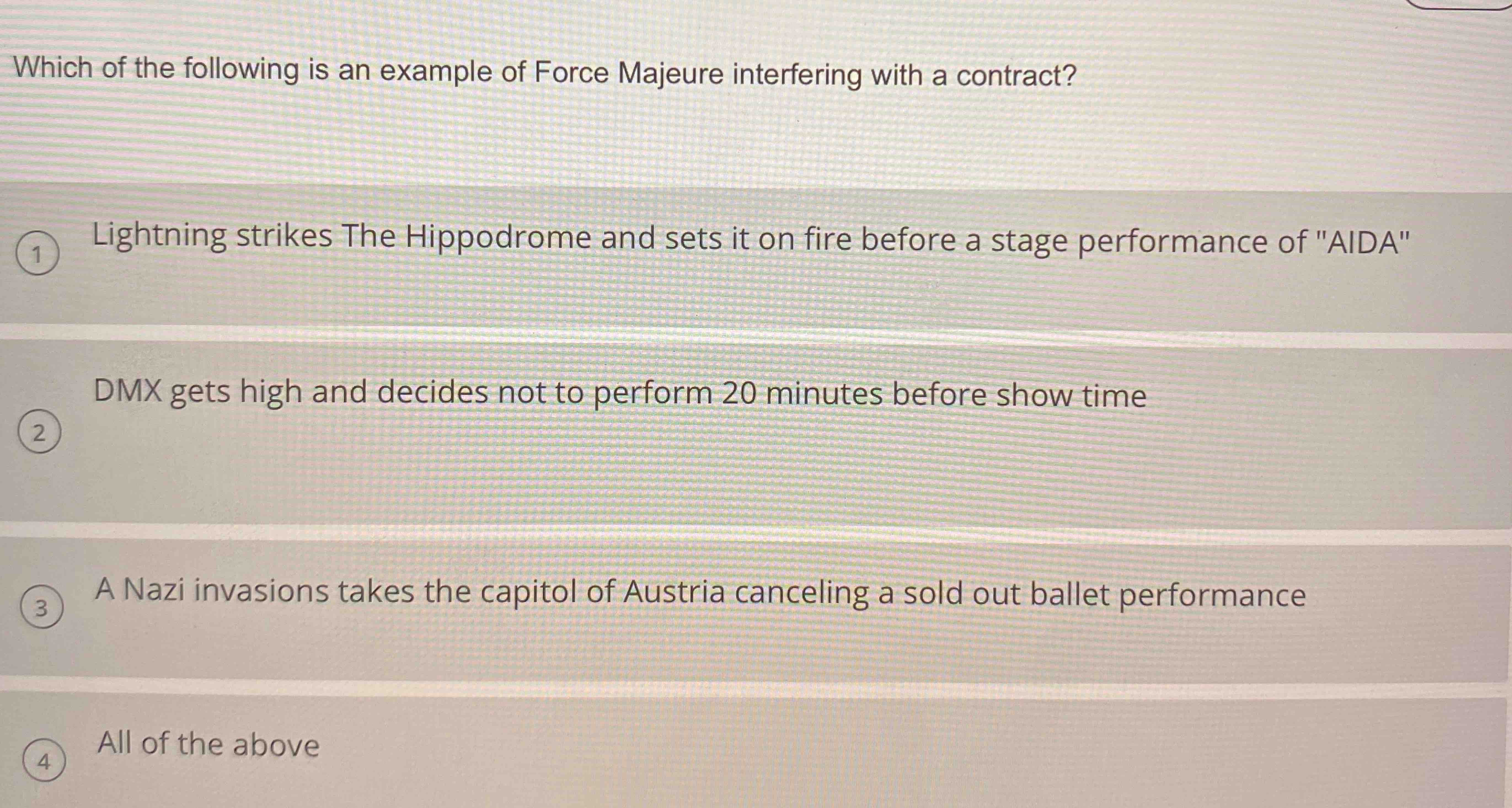 Solved Which of the following is an example of Force Majeure | Chegg.com