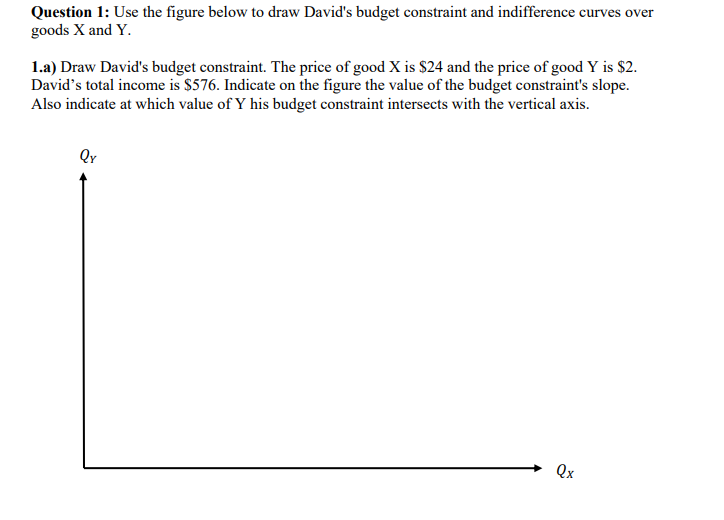 [Solved]: Question 1: Use the figure below to draw David&#