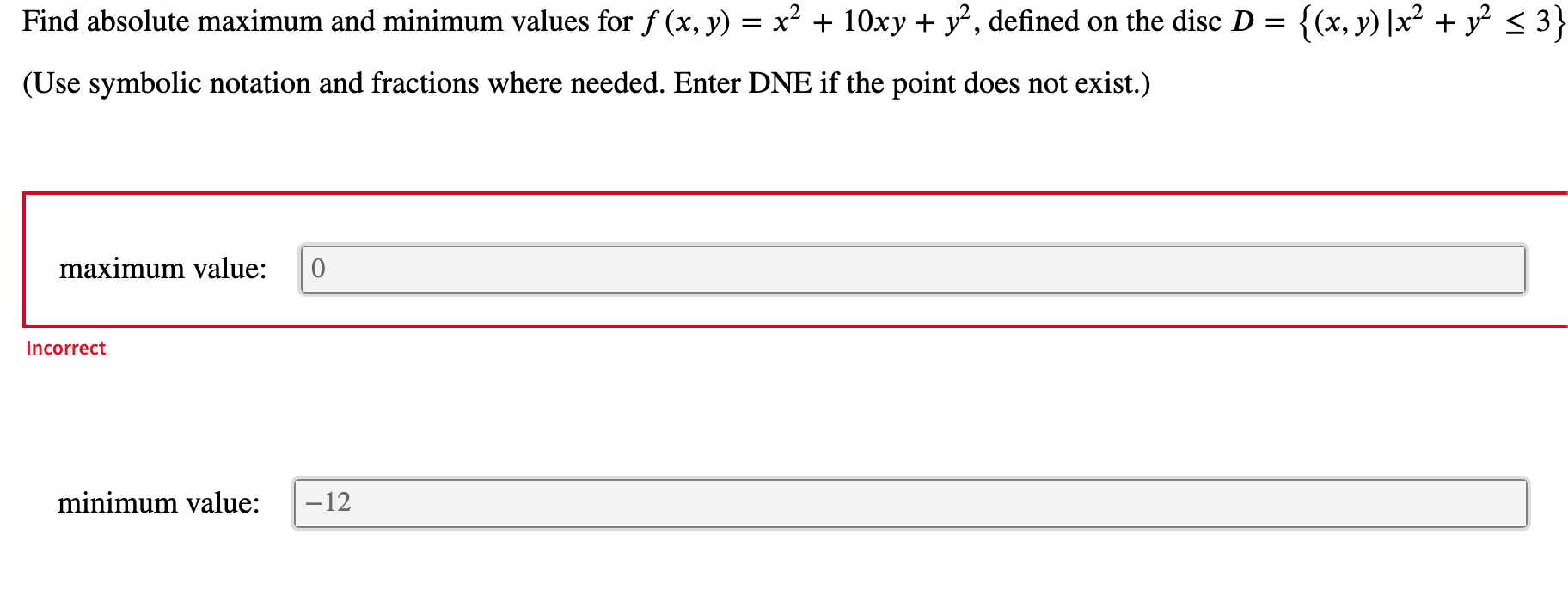 Solved Find absolute maximum and minimum values for | Chegg.com