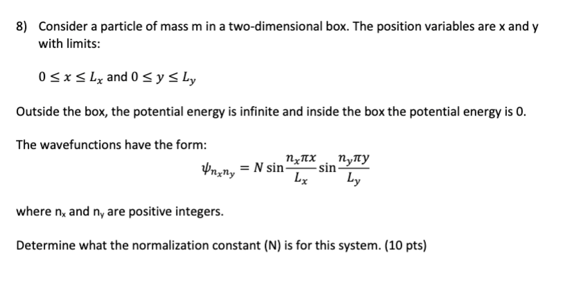 Solved 8) Consider a particle of mass m in a two-dimensional | Chegg.com