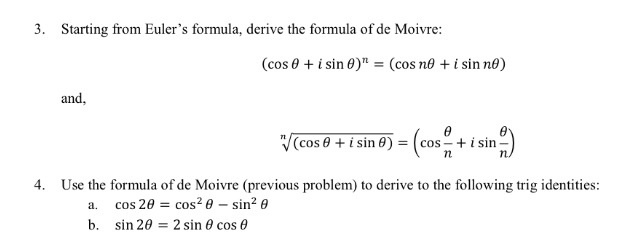 Starting From Euler's Formula, Derive The Formula ... | Chegg.com