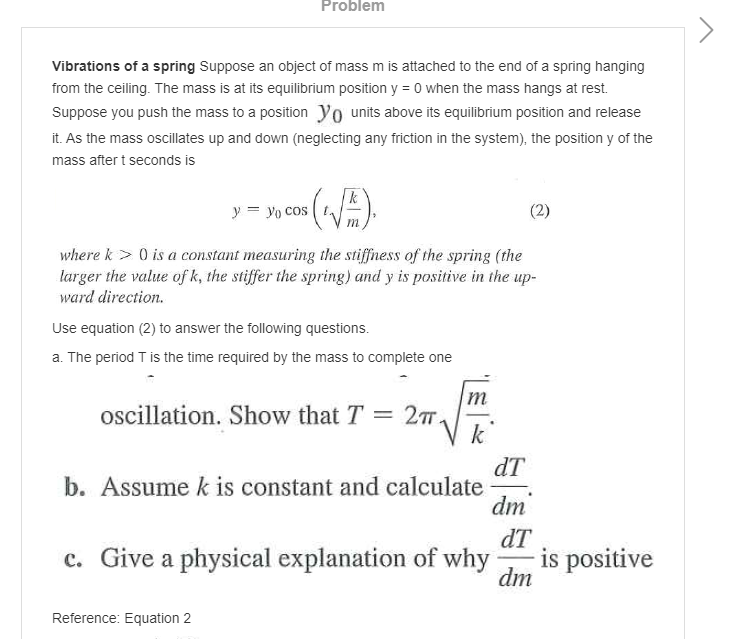 Solved Problem Vibrations of a spring Suppose an object of | Chegg.com