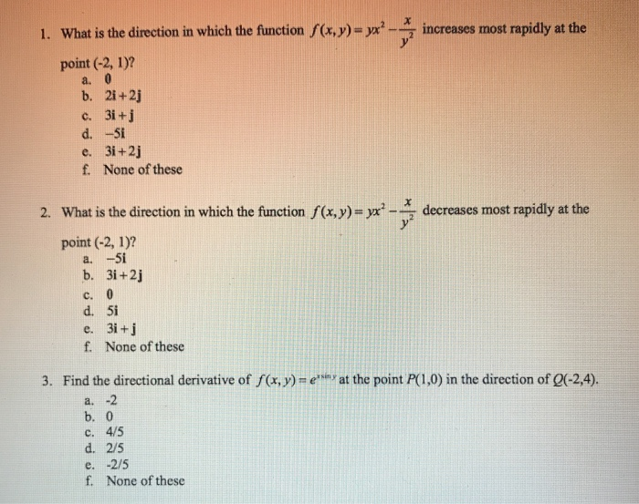 Solved 1. What is the direction in which the function | Chegg.com