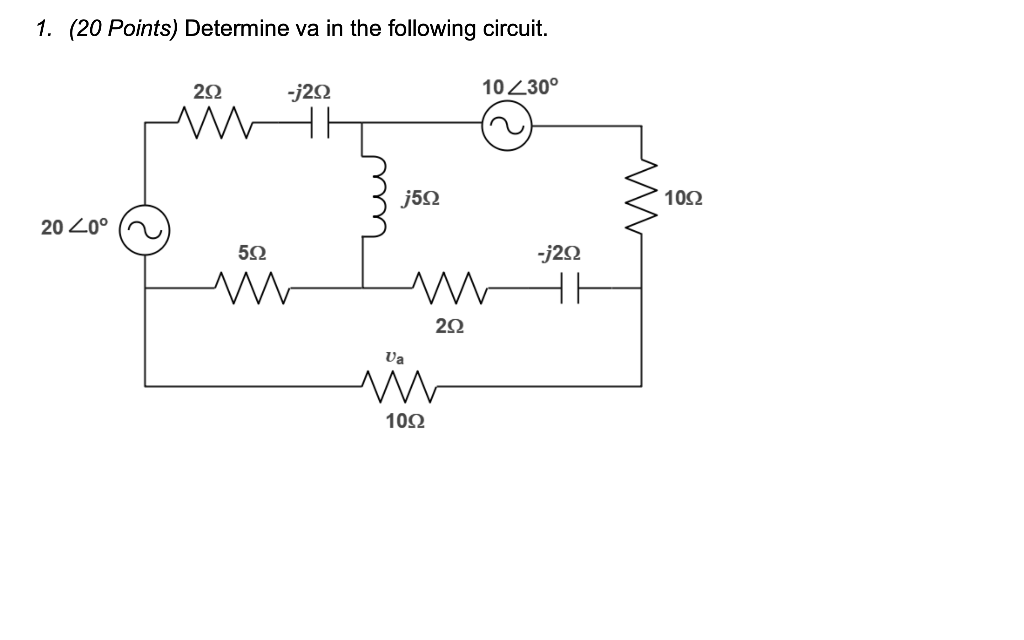 Solved 1. (20 Points) Determine va in the following circuit. | Chegg.com