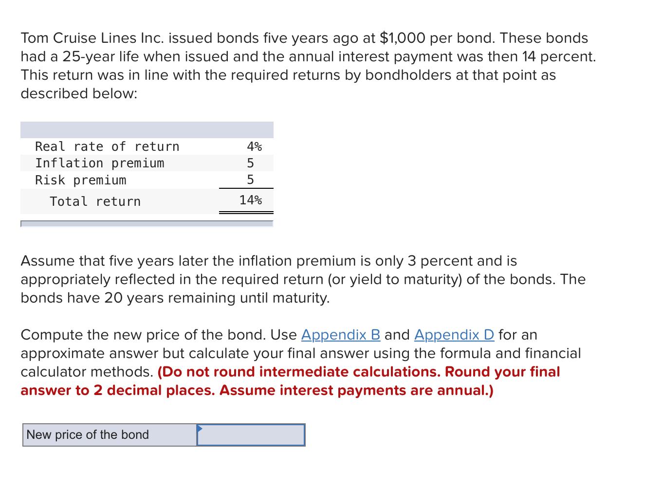 Solved Tom Cruise Lines Inc. issued bonds five years ago at | Chegg.com