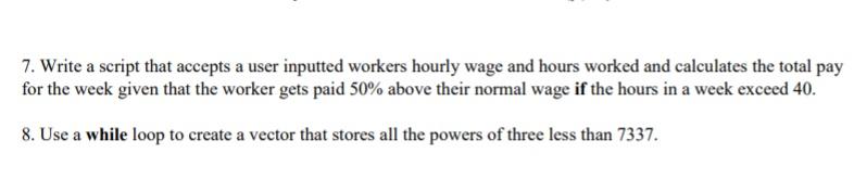 Solved 7. Write a script that accepts a user inputted | Chegg.com