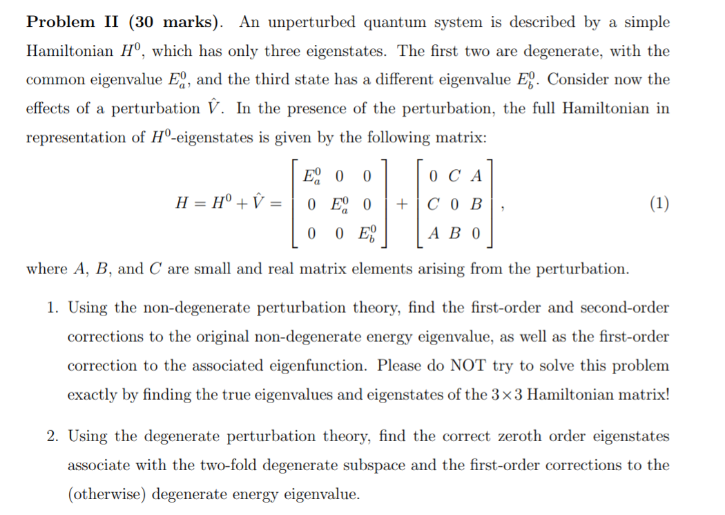 Solved Problem II (30 marks). An unperturbed quantum system | Chegg.com