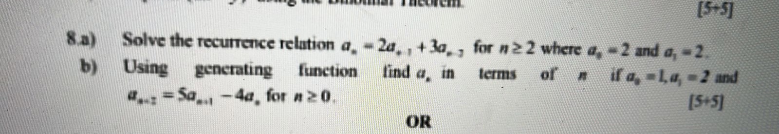 Solved 8. a) Solve the recurrence relation an=2an,+3an, for | Chegg.com
