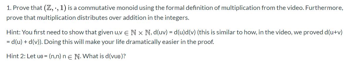 Solved 1. Prove that (Z, :,1) is a commutative monoid using | Chegg.com