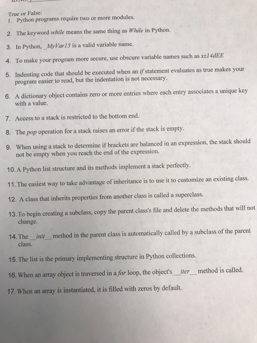 Solved True or False: Python programs require two or more | Chegg.com