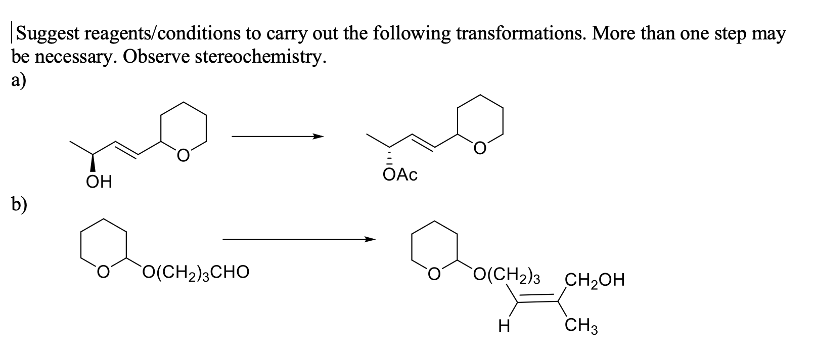Solved Suggest reagents/conditions to carry out the | Chegg.com