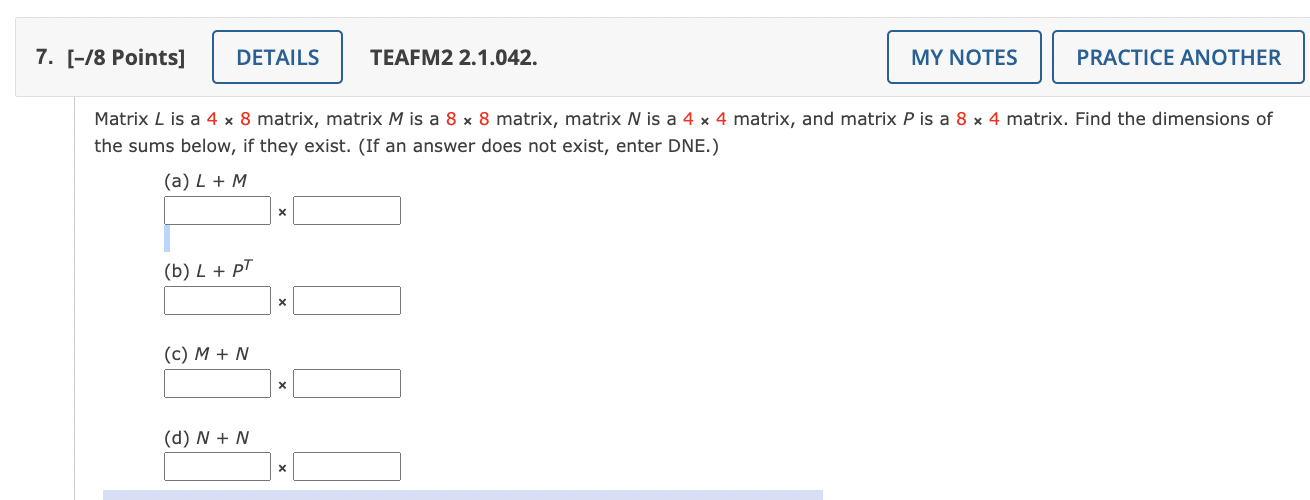 Solved Matrix L is a 4 ⨯ 8 matrix, matrix M is a 8 ⨯ 8 | Chegg.com