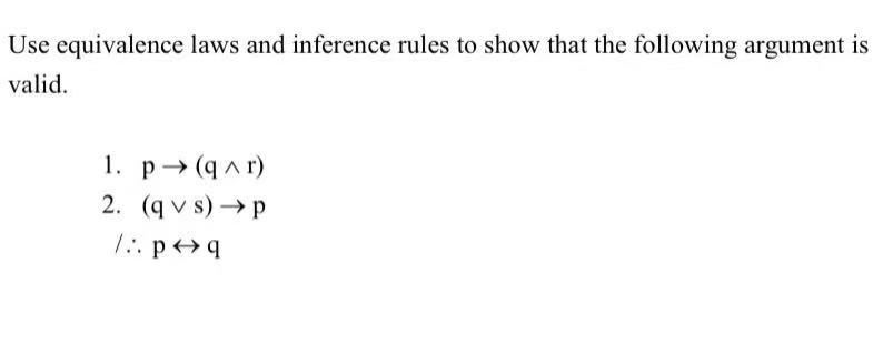 Solved Use equivalence laws and inference rules to show that | Chegg.com