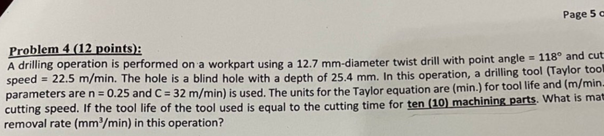 Solved Problem 4 (12 points): A drilling operation is | Chegg.com