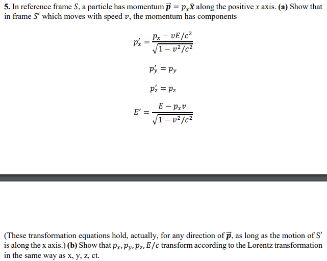 Solved 5. In reference frame S, a particle has momentum P = | Chegg.com