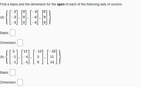 Solved Find a basis and the dimension for the span of each | Chegg.com