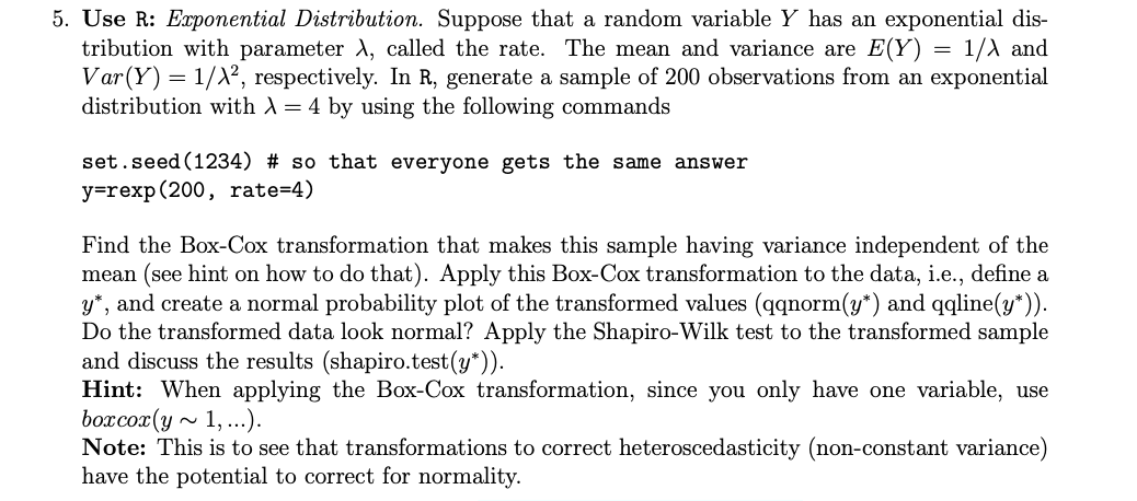 Solved 5. Use R: Exponential Distribution. Suppose that a | Chegg.com