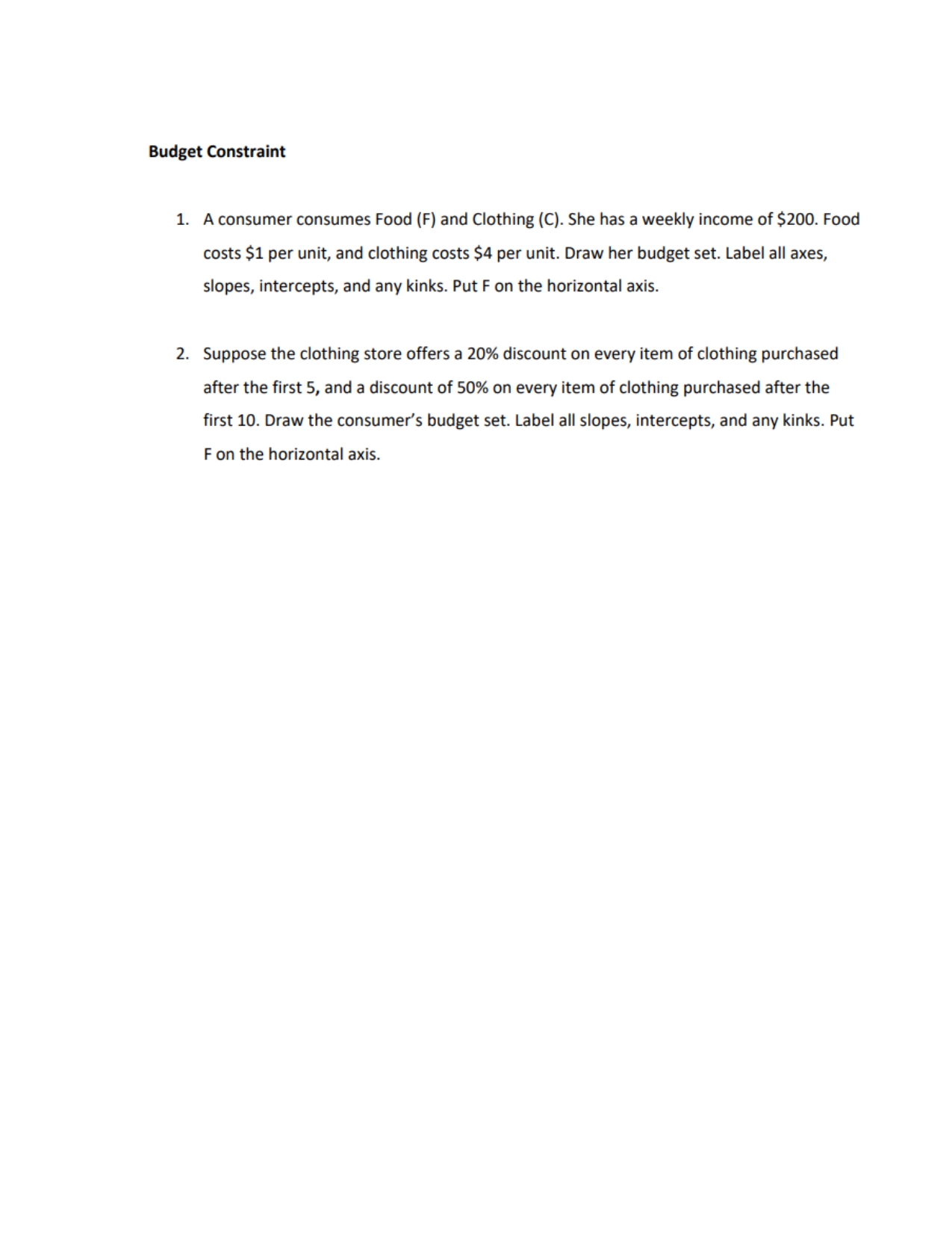 Solved Budget ConstraintA consumer consumes Food (F) ﻿and | Chegg.com