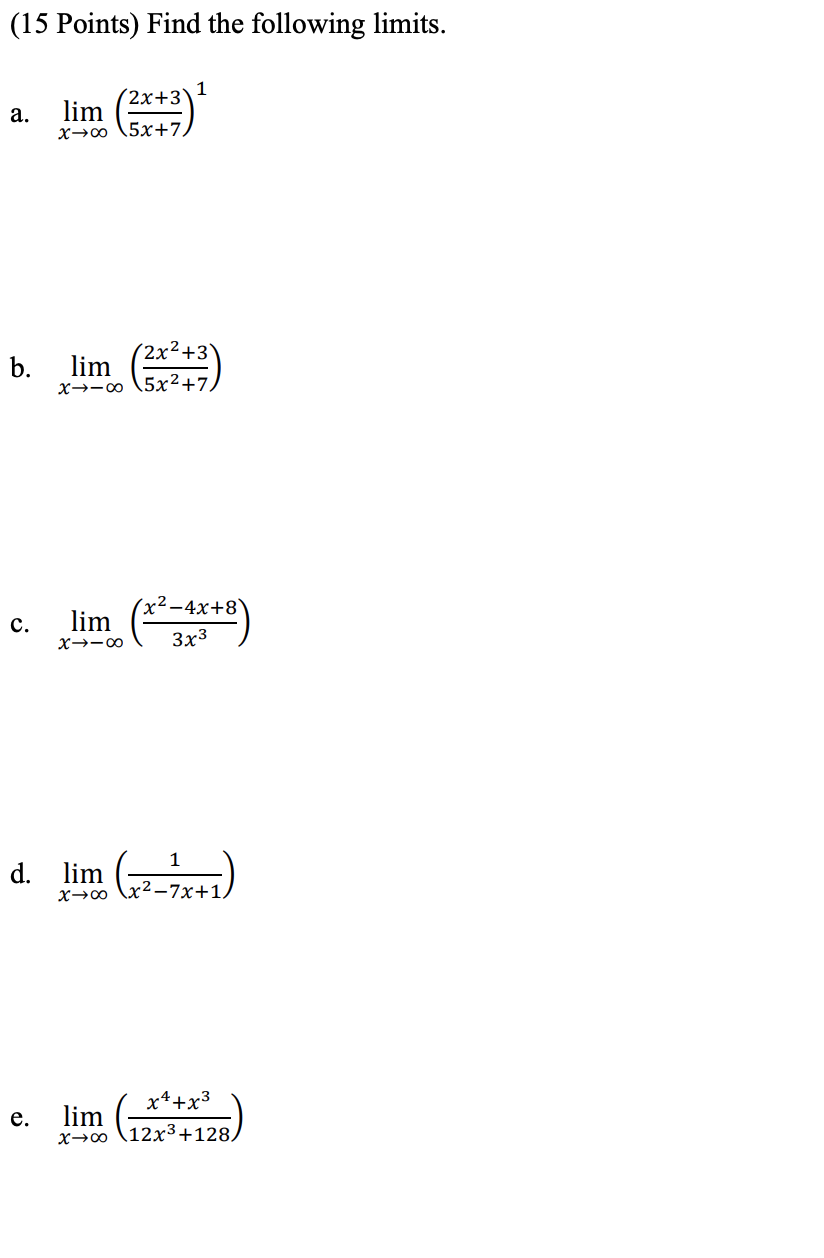 Solved (15 Points) Find the following limits. a. | Chegg.com