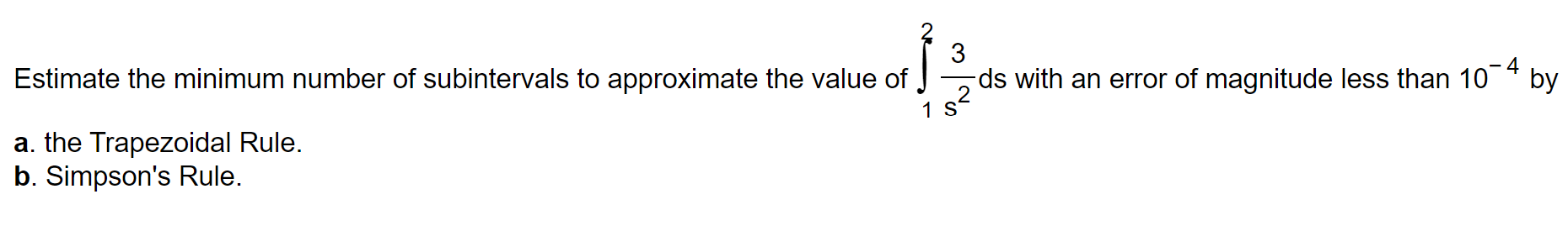 Solved Estimate The Minimum Number Of Subintervals To