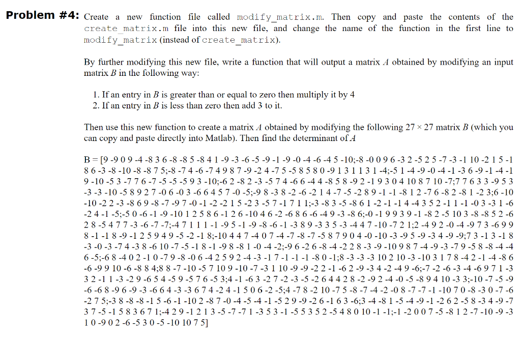 Solved Create A New Function File Called Modify Matrix M