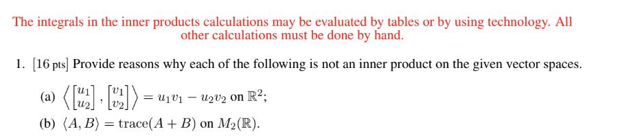 Solved The integrals in the inner products calculations may | Chegg.com
