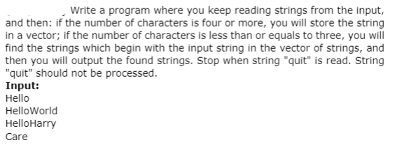 Solved Write A Program Where You Keep Reading Strings From 2062