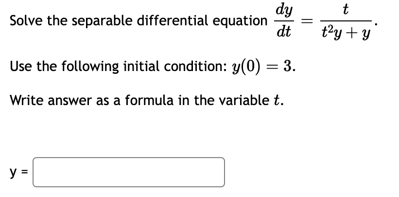 Solved Solve the separable differential equation | Chegg.com