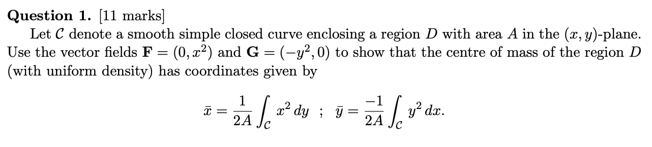 Solved Question 1. (11 marks] Let C denote a smooth simple | Chegg.com