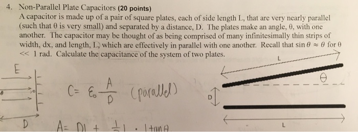 Solved Non-Parallel Plate Capacitors (20 points) A capacitor | Chegg.com