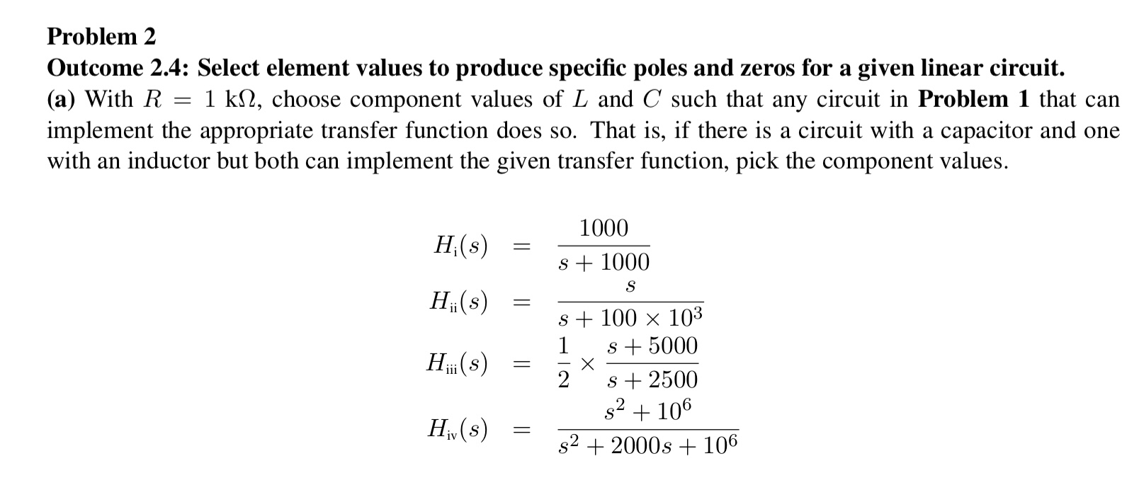 Solved Outcome 2.4: Select element values to produce | Chegg.com