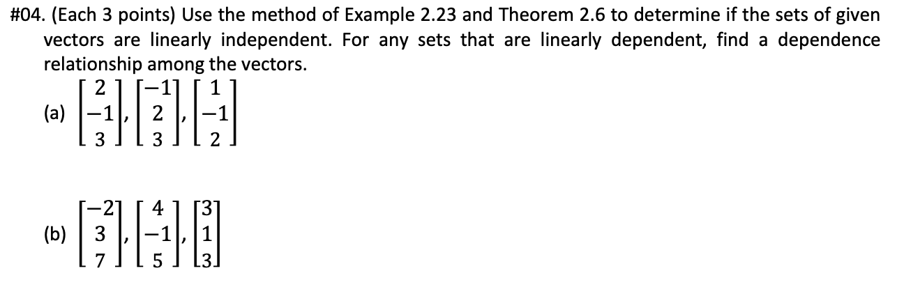 Solved \#04. (Each 3 points) Use the method of Example 2.23 | Chegg.com