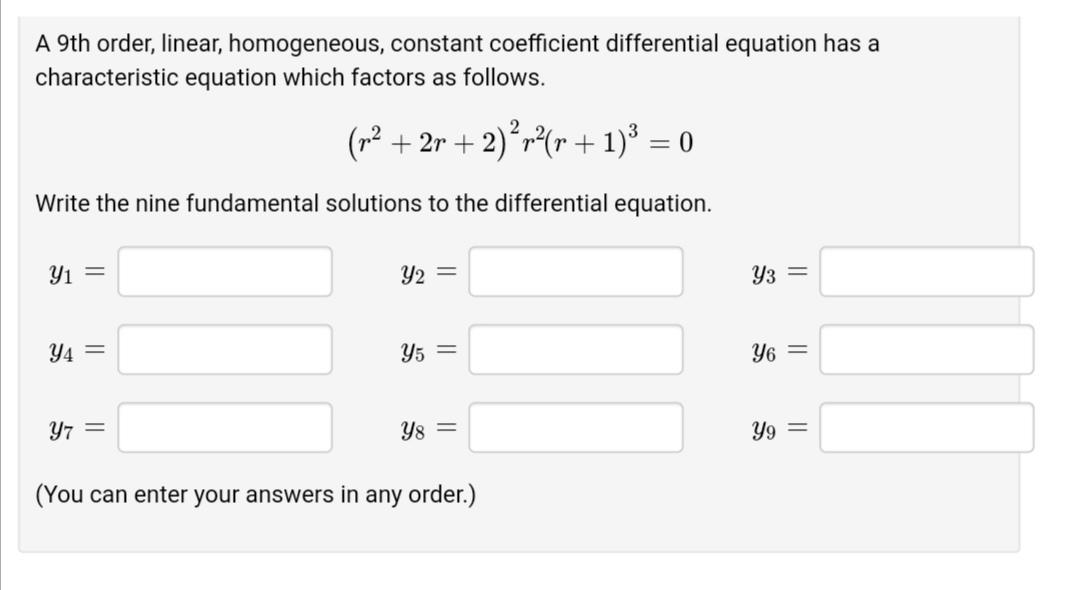Solved A 9th order, linear, homogeneous, constant | Chegg.com