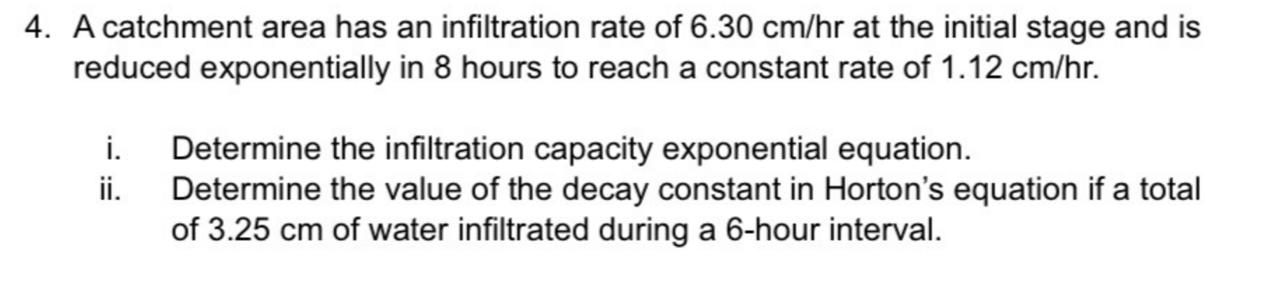 Solved A catchment area has an infiltration rate of 6.30cmhr | Chegg.com