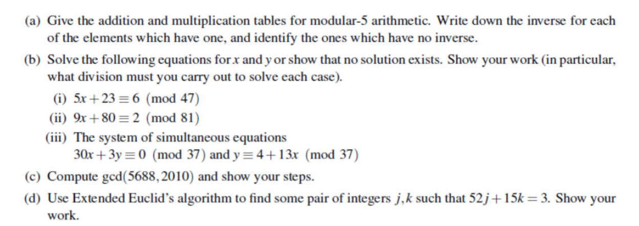Solved (a) Give the addition and multiplication tables for | Chegg.com