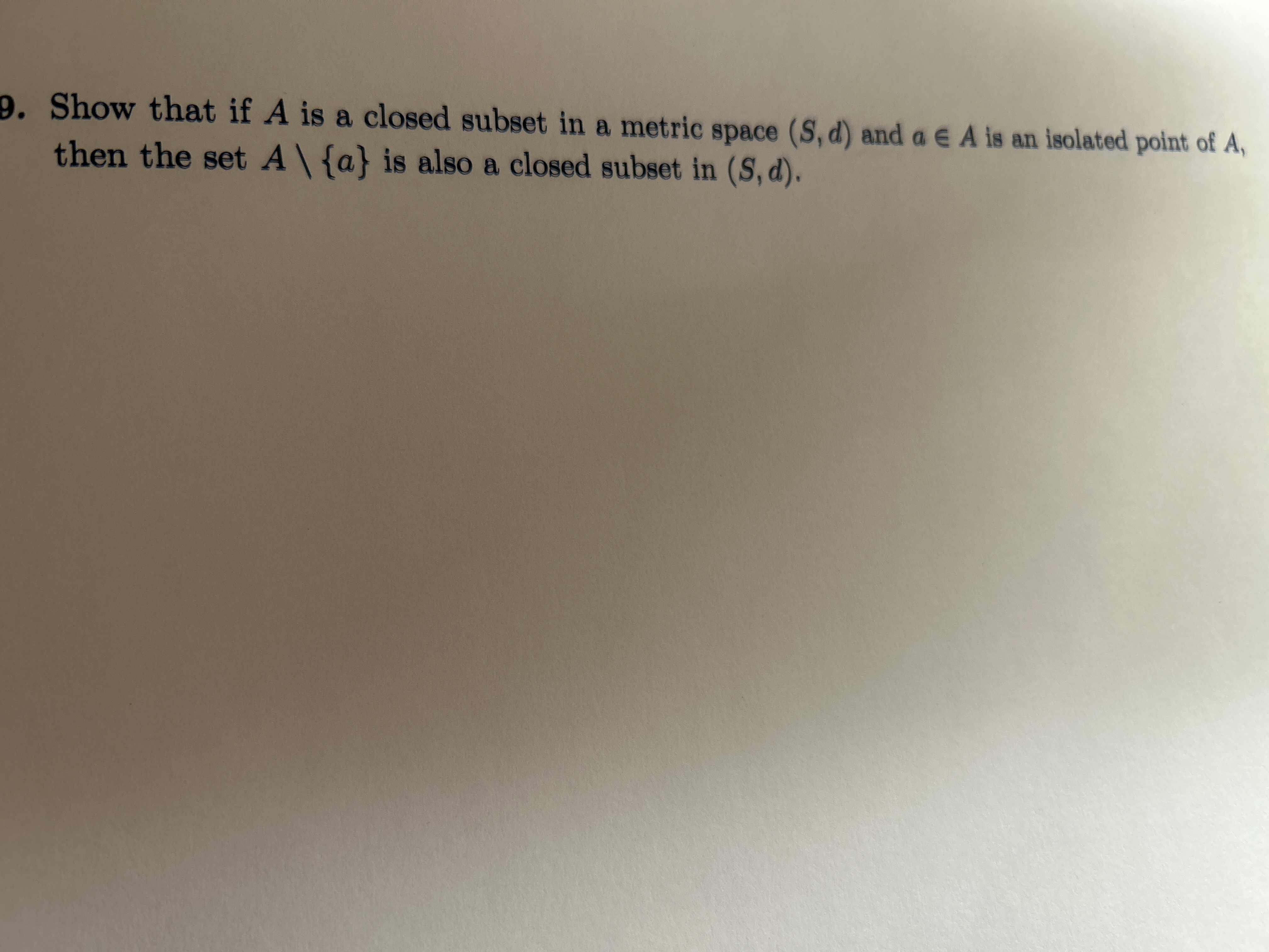 Solved Show that if A ﻿is a closed subset in a metric space | Chegg.com